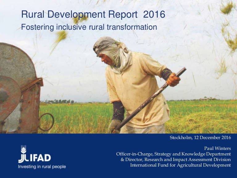 Rural Development Report 2016 - Fostering inclusive rural ...